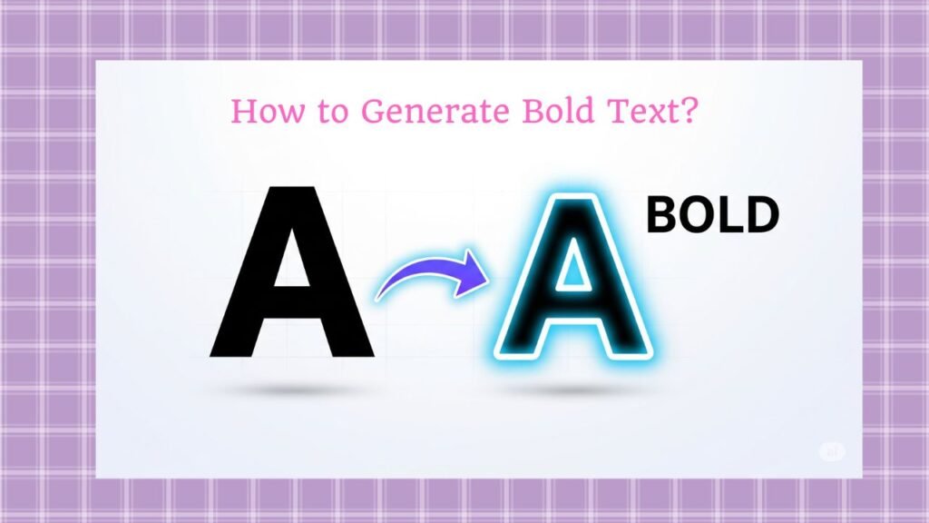How to Generate Bold Text Online